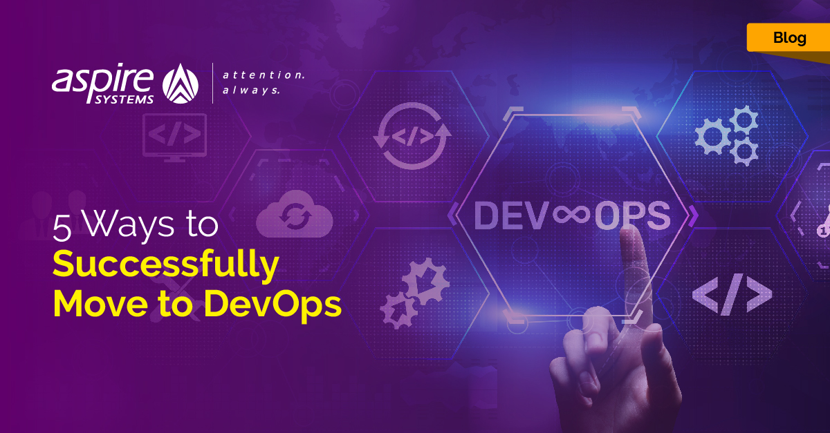 5 Ways to Successfully Move to DevOps implementation