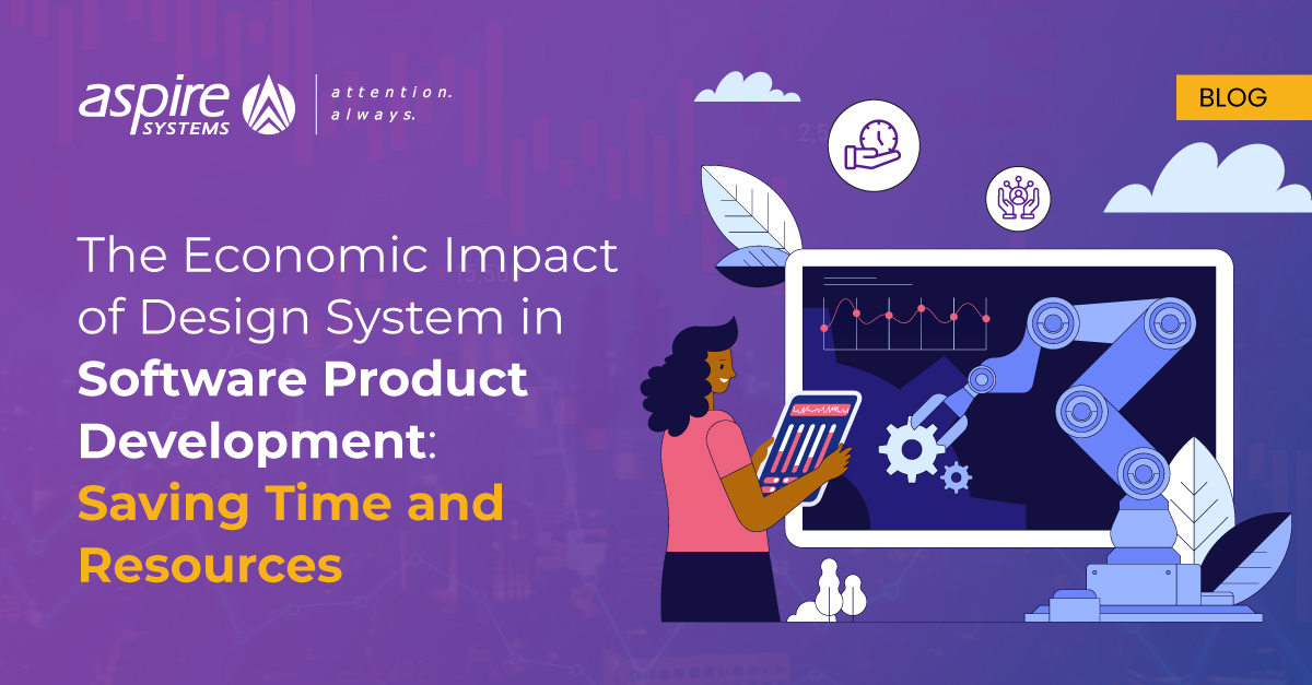 The Economic Impact of Design System in Software Product Development ...