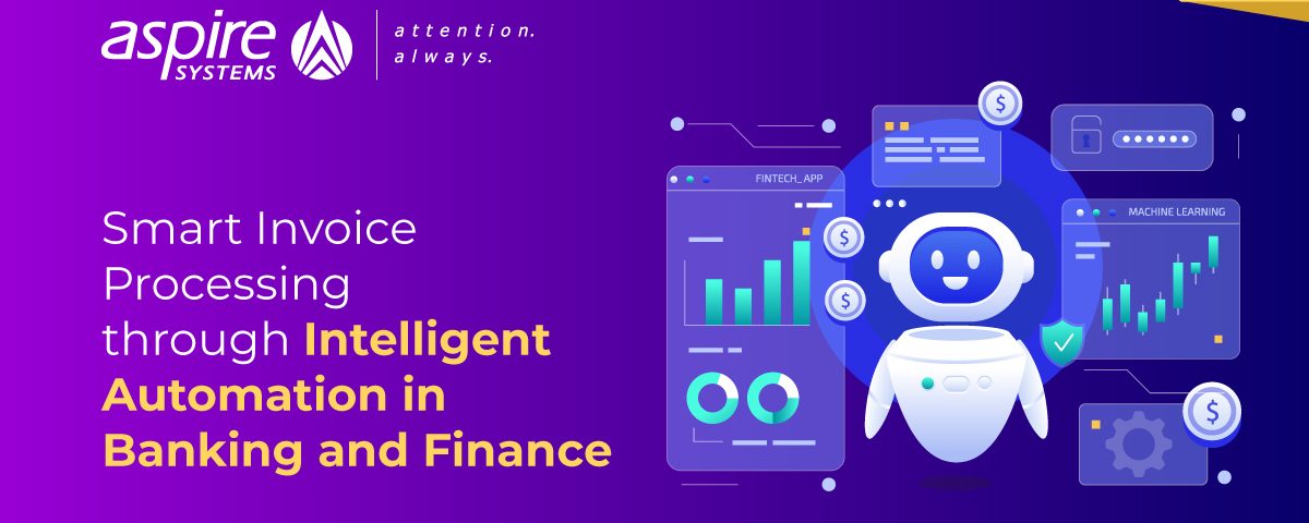Smart Invoice Processing through Intelligent Automation in Banking and ...