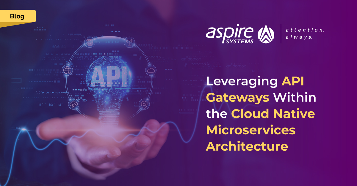 API Gateways Within Cloud Native Microservices
