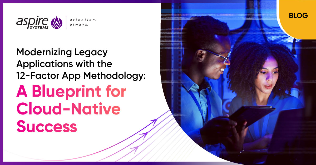 Modernizing Legacy Applications with the 12-Factor App Methodology: A Blueprint for Cloud-Native ...