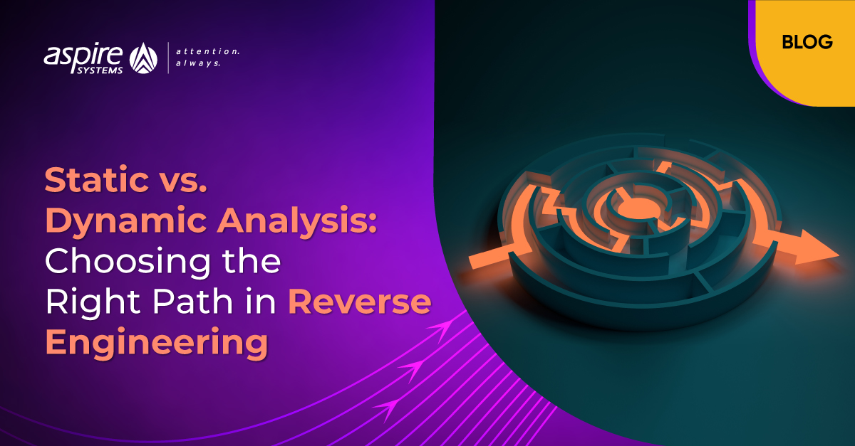 Reverse Engineering: Static vs Dynamic Analysis
