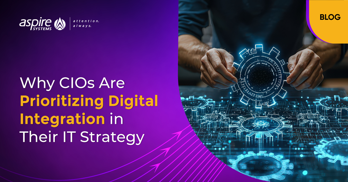 Why CIOs Prioritize Digital Integration in 2025