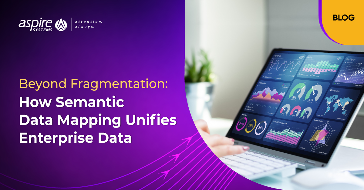 Beyond Fragmentation: How Semantic Data Mapping Unifies Enterprise Data ...