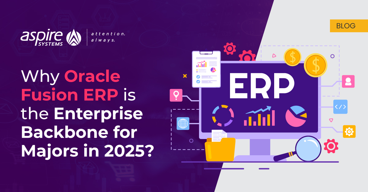 Why Oracle Fusion ERP is the Enterprise Backbone for Majors